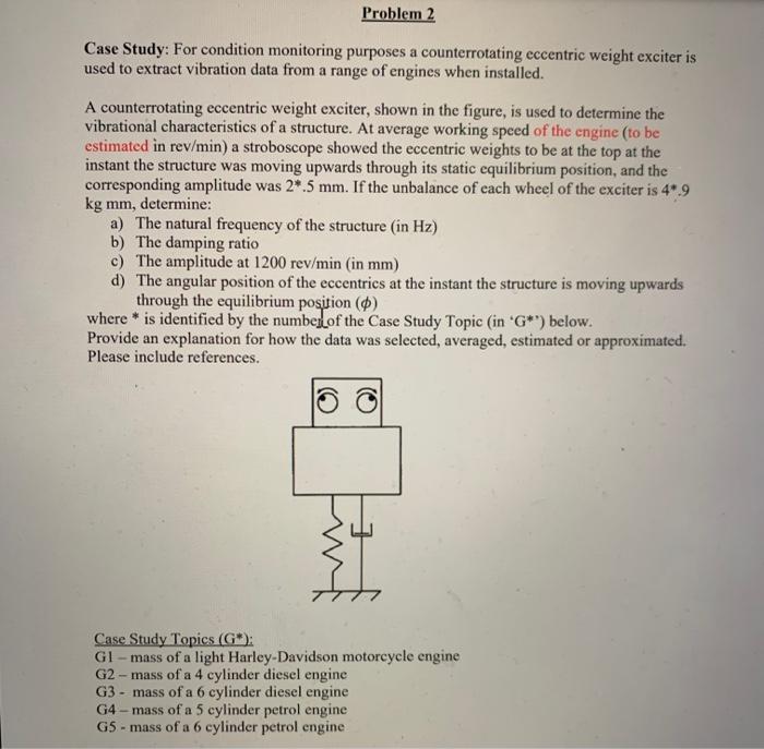 Solved Case Study: For condition monitoring purposes a | Chegg.com