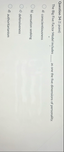 Solved Question 34 (1 ﻿point)The Big Five Factor Model | Chegg.com