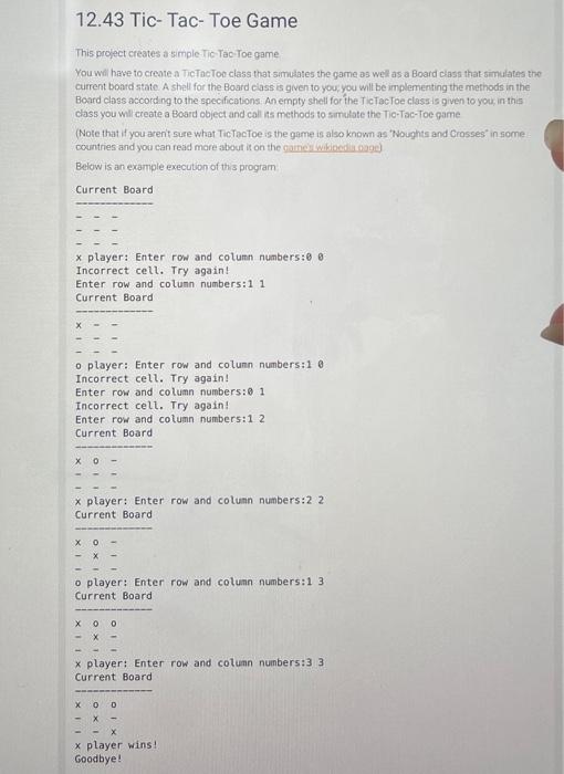 Solved 12.43 Tic- Tac- Toe Game This project creates a | Chegg.com