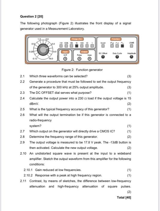 Solved Question 2 [20] The following photograph (Figure 2) | Chegg.com