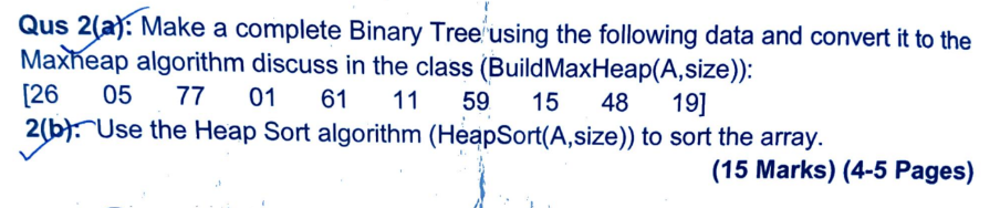 Solved Qus 2(a): Make a complete Binary Tree using the | Chegg.com