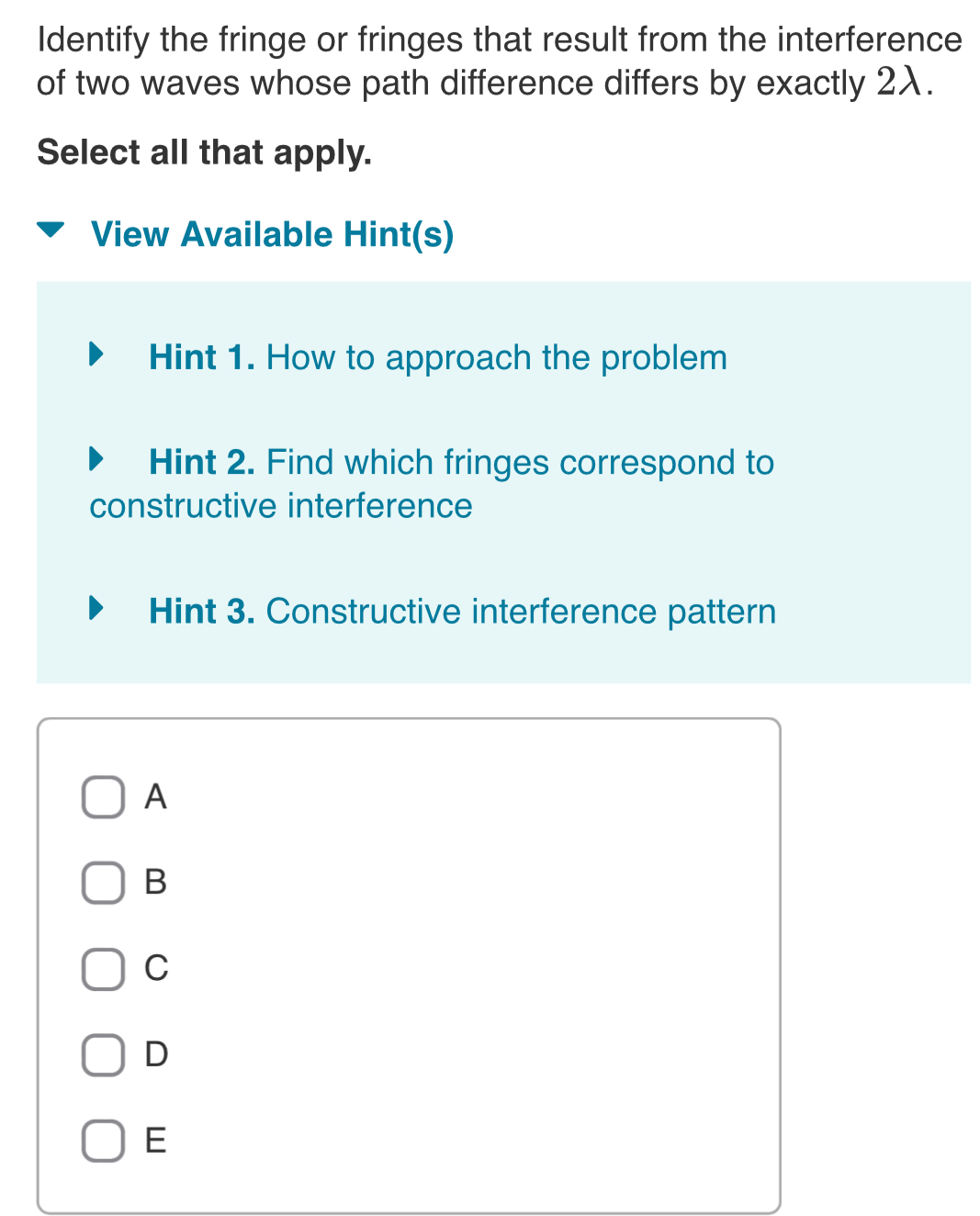 Solved Identify the fringe or fringes that result from the | Chegg.com