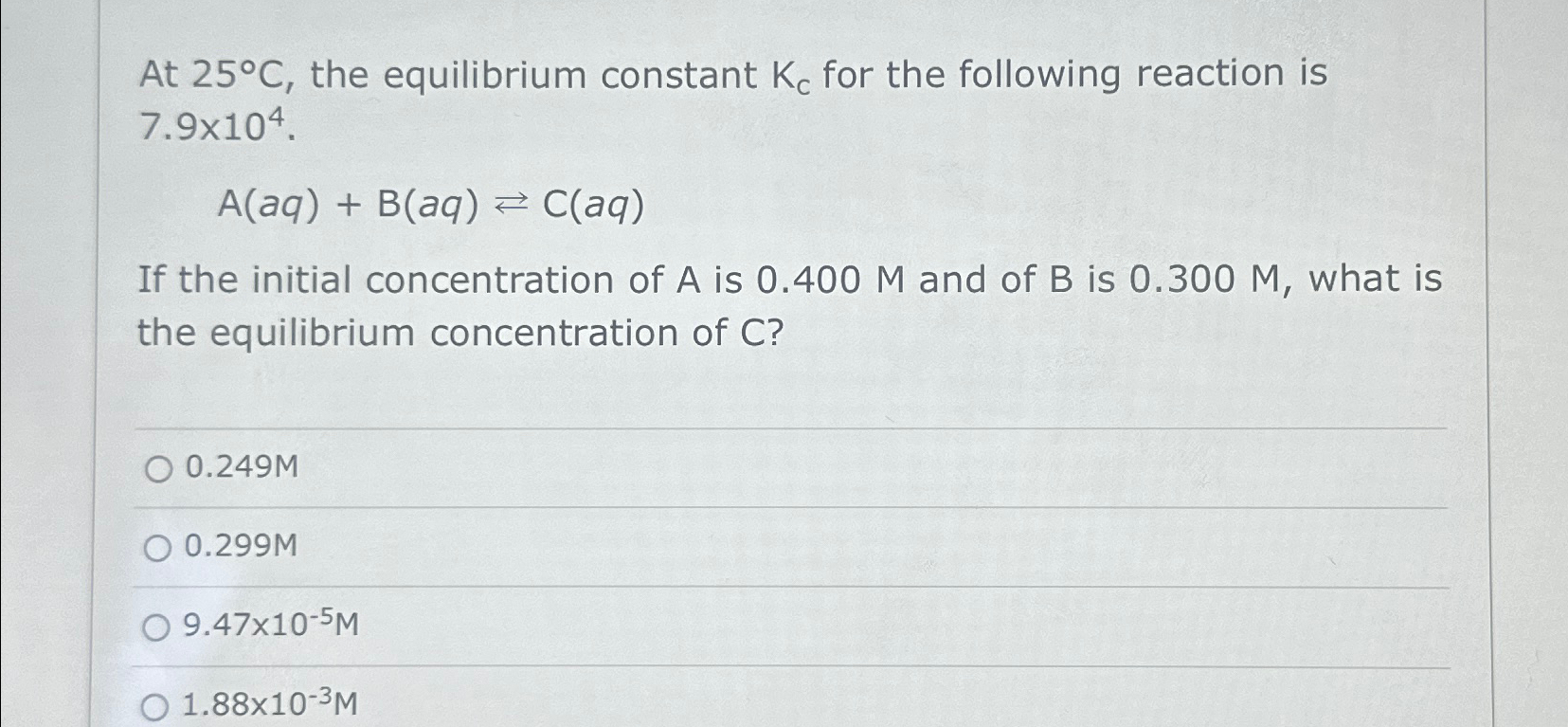 Solved At 25°C, ﻿the equilibrium constant KC ﻿for the | Chegg.com