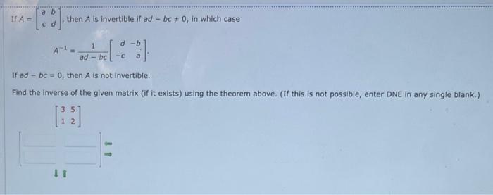 Solved If A=[acbd], then A is invertible if ad−bc =0, in | Chegg.com