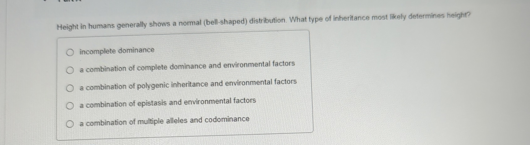 Solved Height in humans generally shows a normal | Chegg.com