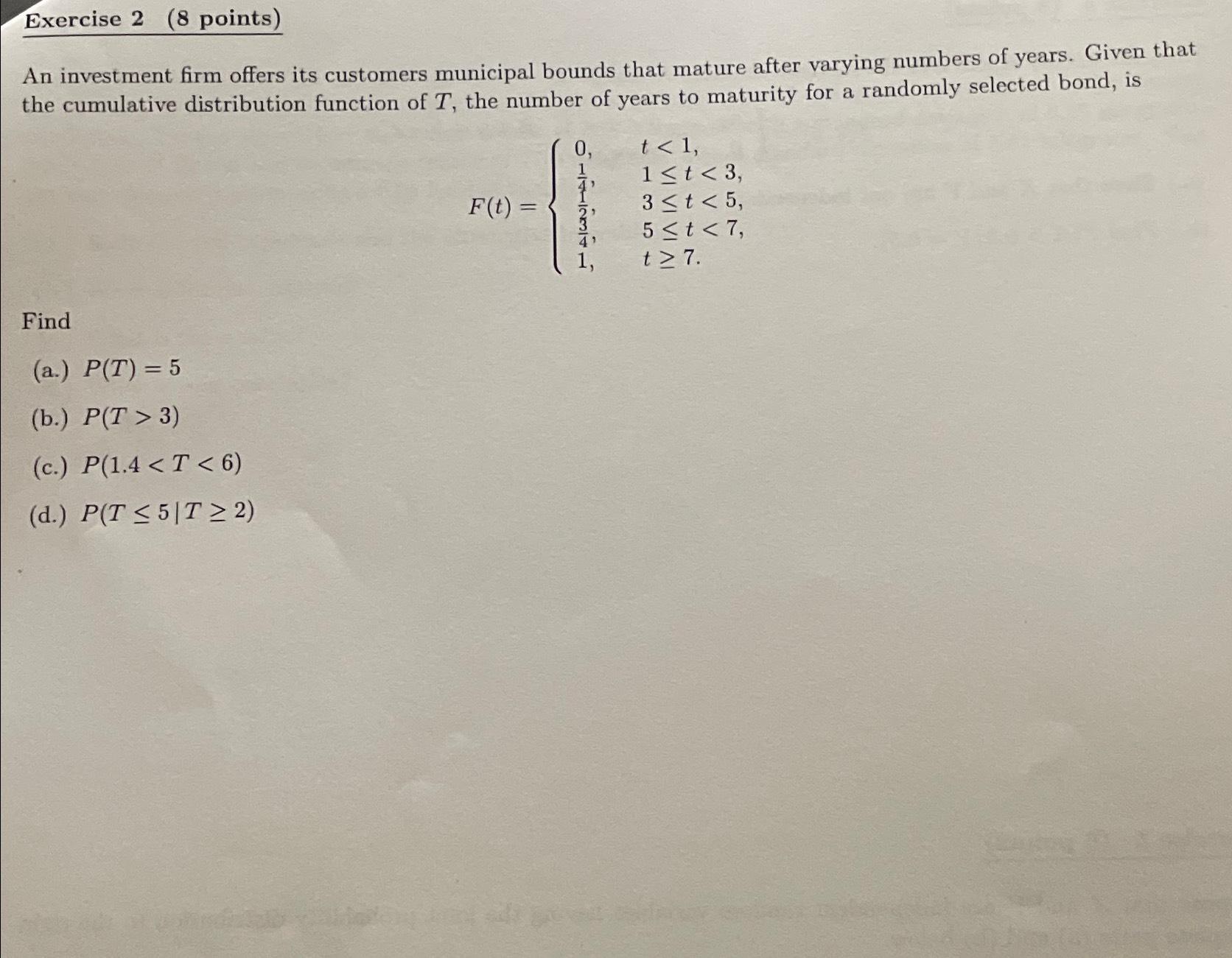 Solved Exercise 2 ( 8 points)An investment firm offers its | Chegg.com Solved Exercise 2 ( 8 points)An investment firm offers its | Chegg.com