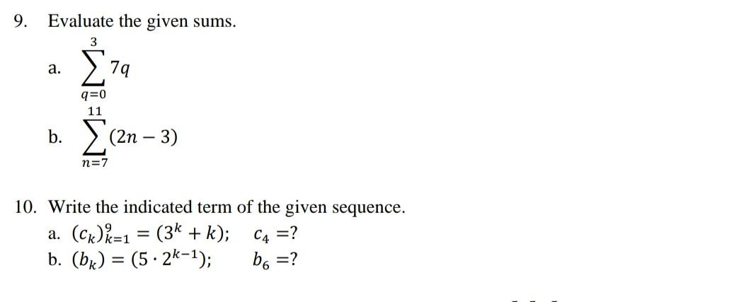 Solved 9. Evaluate the given sums. a. ∑q=037q b. | Chegg.com