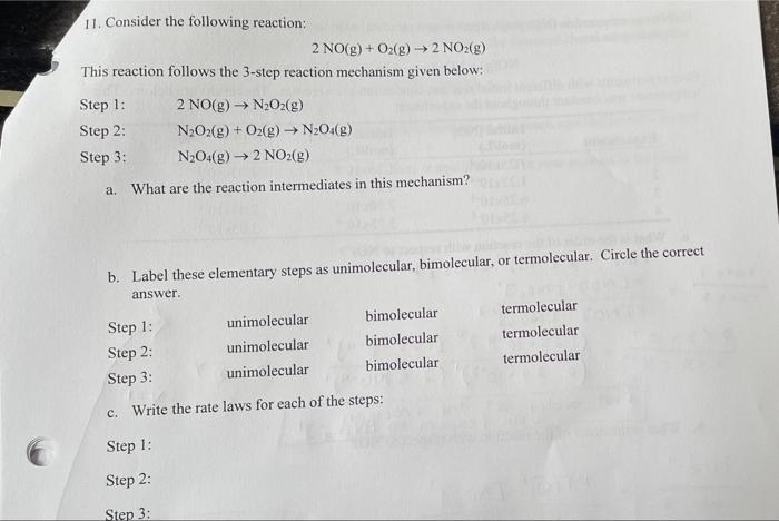 Solved 11. Consider the following reaction: 2 NO(g) + O2(g) | Chegg.com Solved 11. Consider the following reaction: 2 NO(g) + O2(g) | Chegg.com