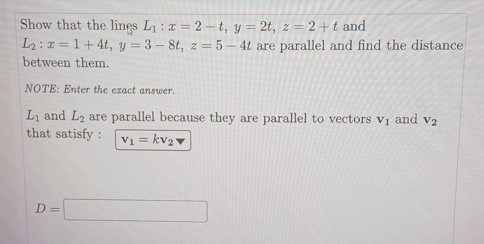 Solved Show that the lines L1:x=2−t,y=2t,z=2+t and | Chegg.com