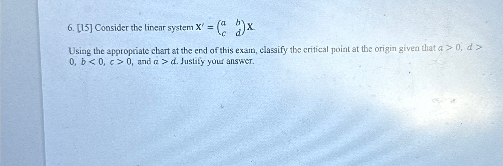Solved [15] ﻿Consider the linear system | Chegg.com