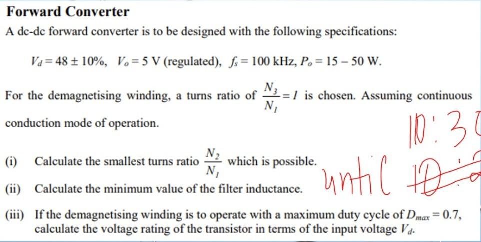 Solved Forward Converter A dc-dc forward converter is to be | Chegg.com