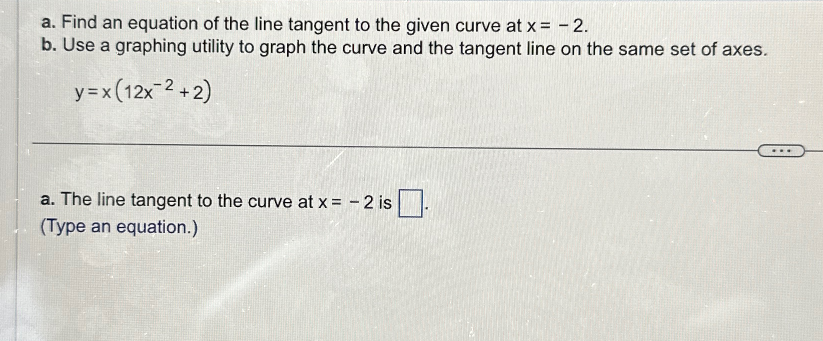 Solved a. ﻿Find an equation of the line tangent to the given | Chegg.com