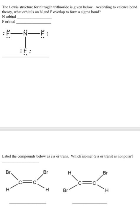 Solved The Lewis structure for nitrogen trifluoride is given | Chegg.com
