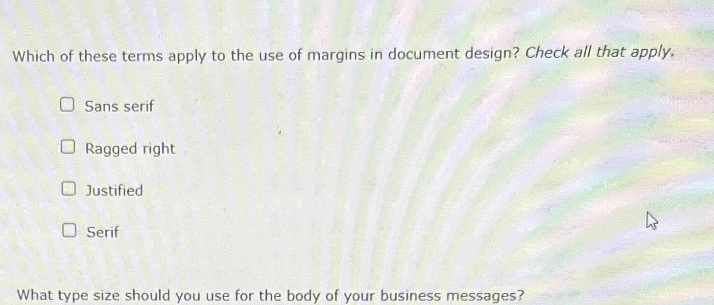 Solved Which of these terms apply to the use of margins in | Chegg.com