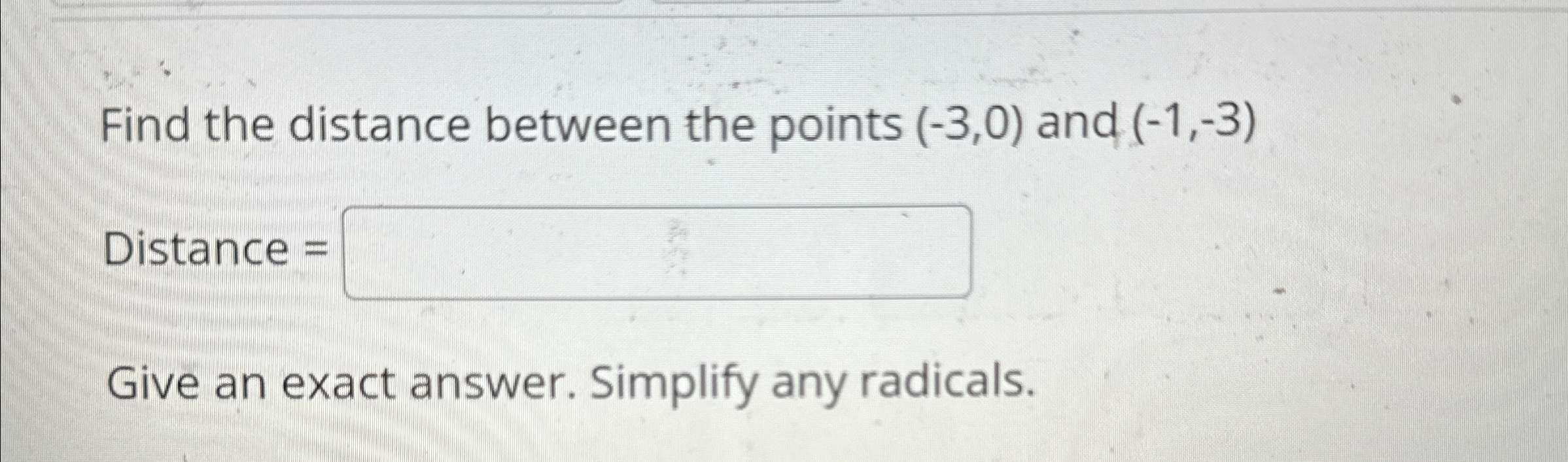 Solved Find the distance between the points (-3,0) ﻿and | Chegg.com
