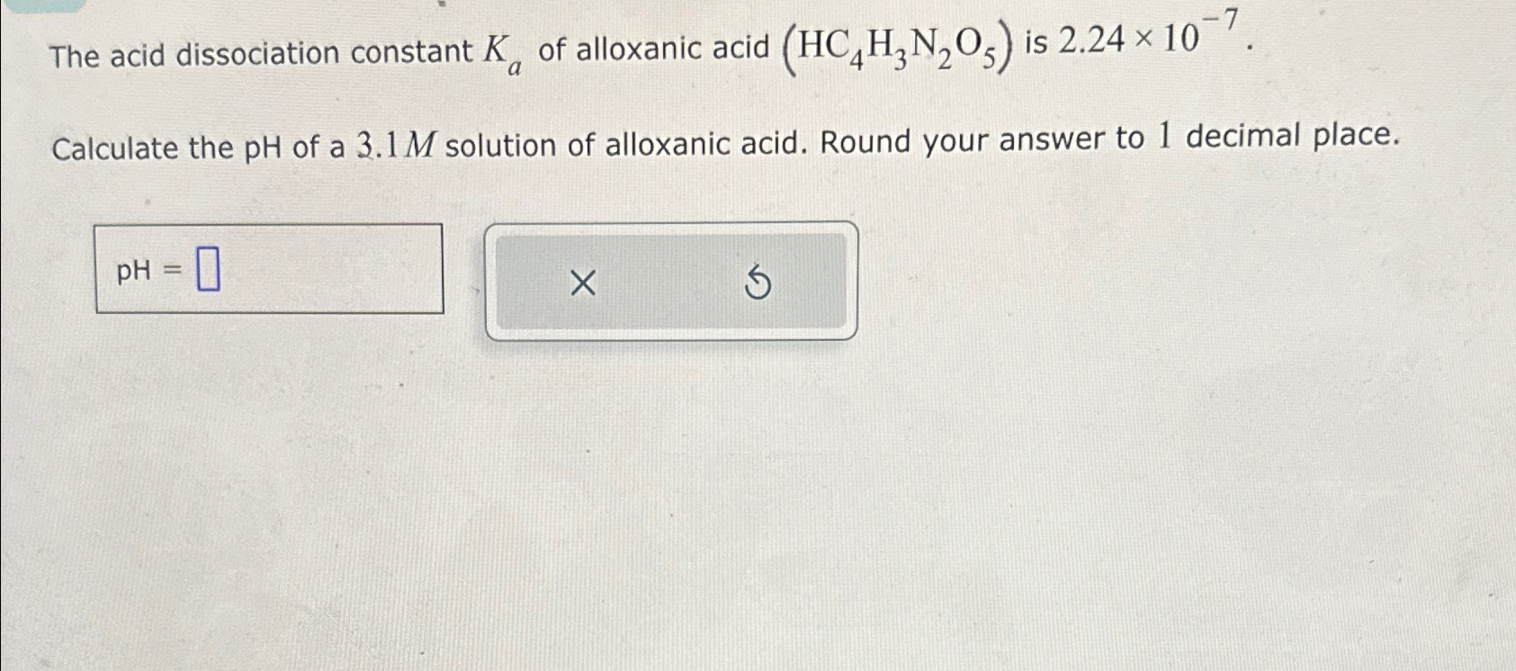 Solved The acid dissociation constant Ka ﻿of alloxanic acid | Chegg.com