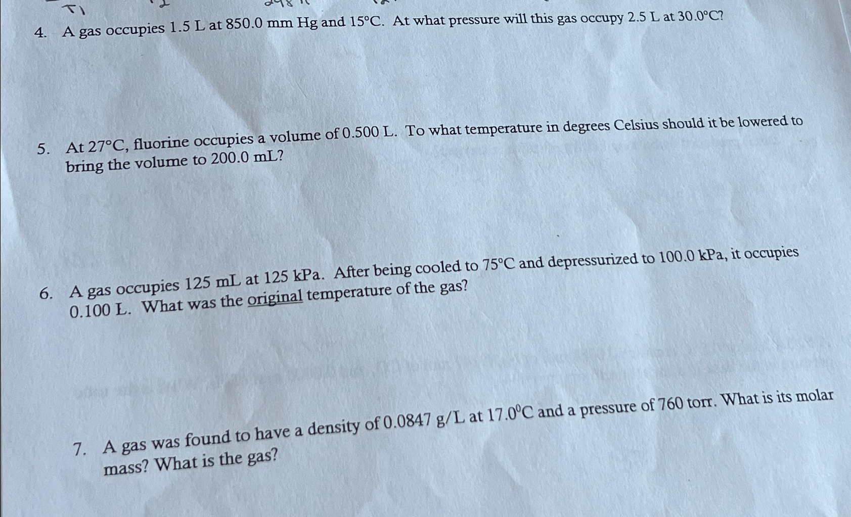 Solved A gas occupies 1.5L ﻿at 850.0mmHg ﻿and 15°C. ﻿At what | Chegg.com