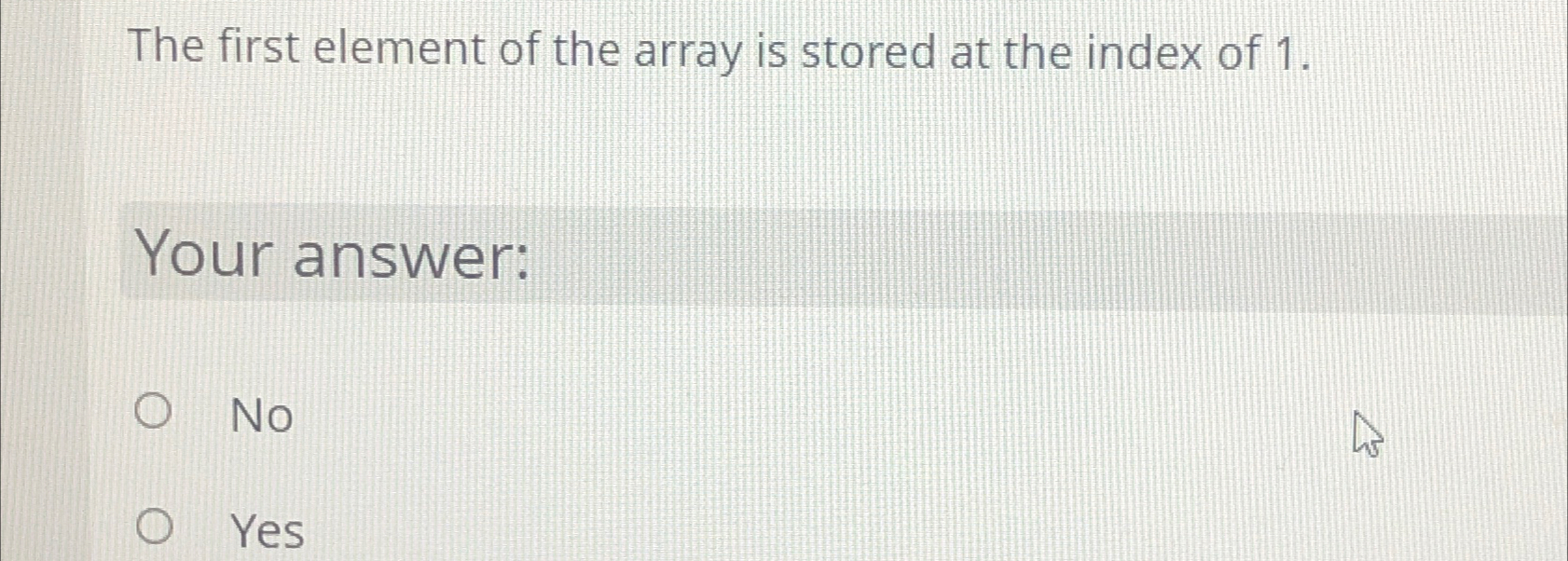 Solved The first element of the array is stored at the index | Chegg.com