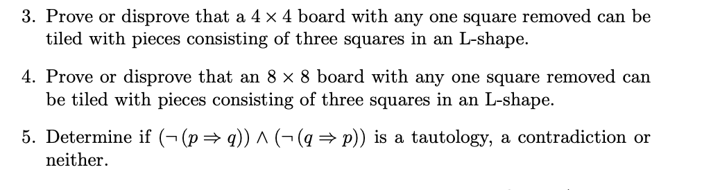 Solved 3. Prove or disprove that a 4×4 board with any one | Chegg.com