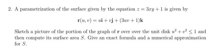 Solved A Parametrization Of The Surface Given By The