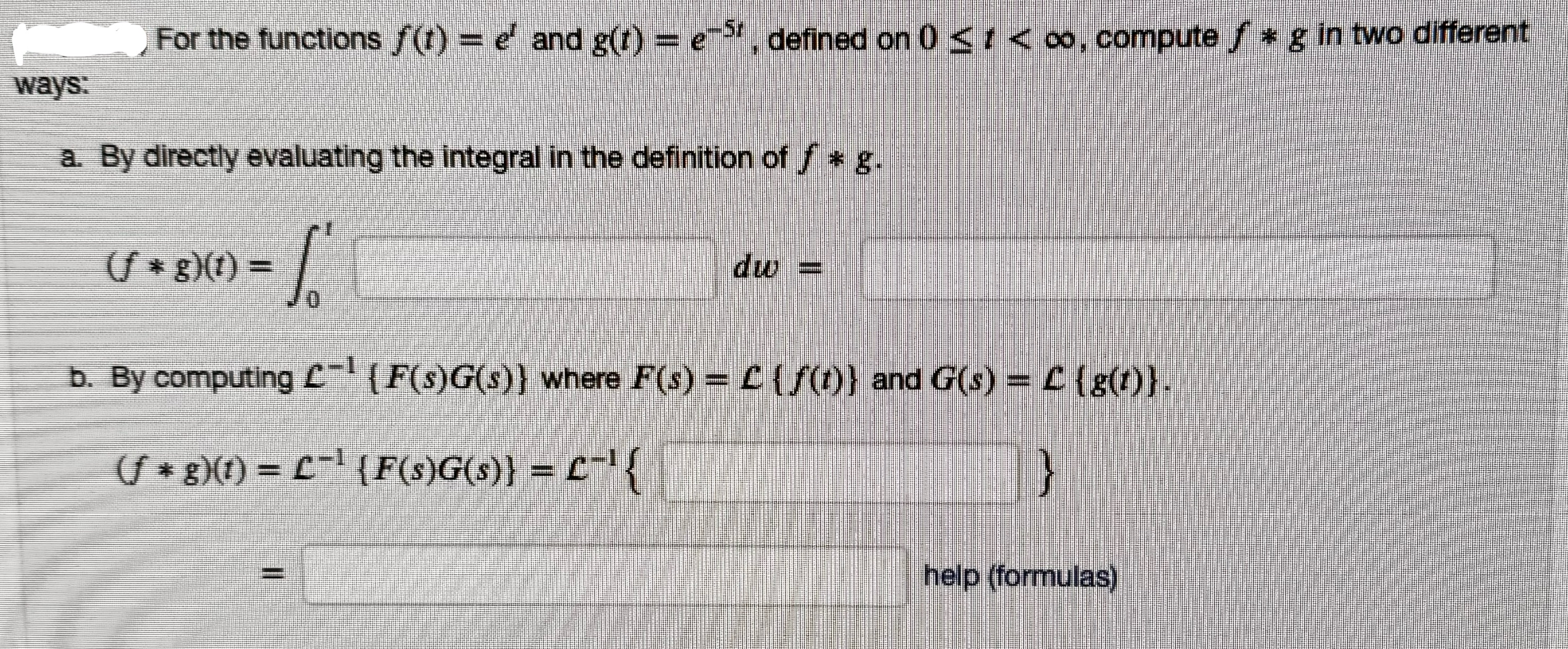For the functions f(t)=et ﻿and g(t)=e-5t, ﻿defined on | Chegg.com