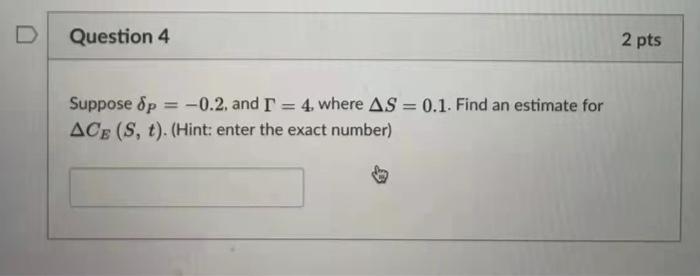 Solved D Question 4 2 pts Suppose 8p -0.2, and I = 4, where | Chegg.com Solved D Question 4 2 pts Suppose 8p -0.2, and I = 4, where | Chegg.com