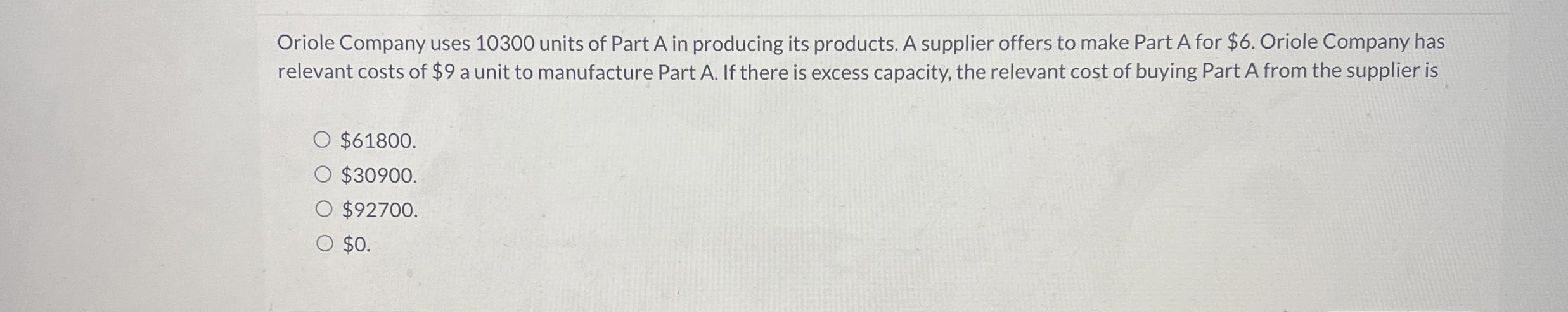 Solved Oriole Company uses 10300 ﻿units of Part A in | Chegg.com