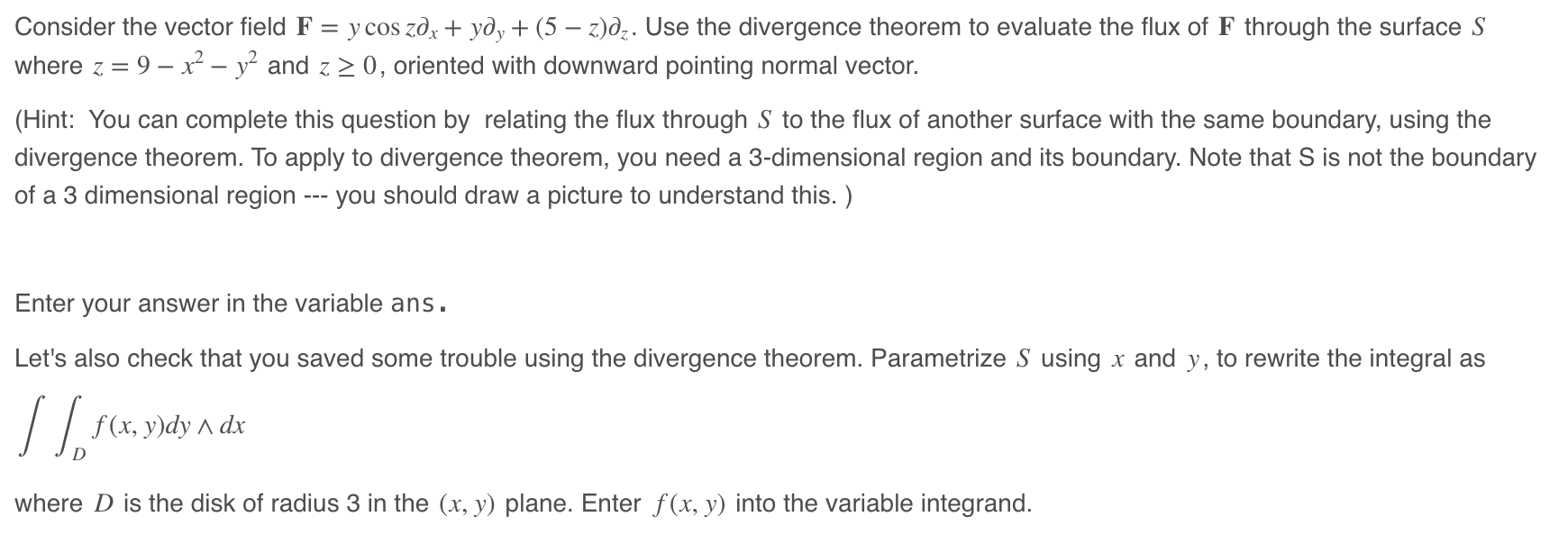 Solved Consider the vector field | Chegg.com