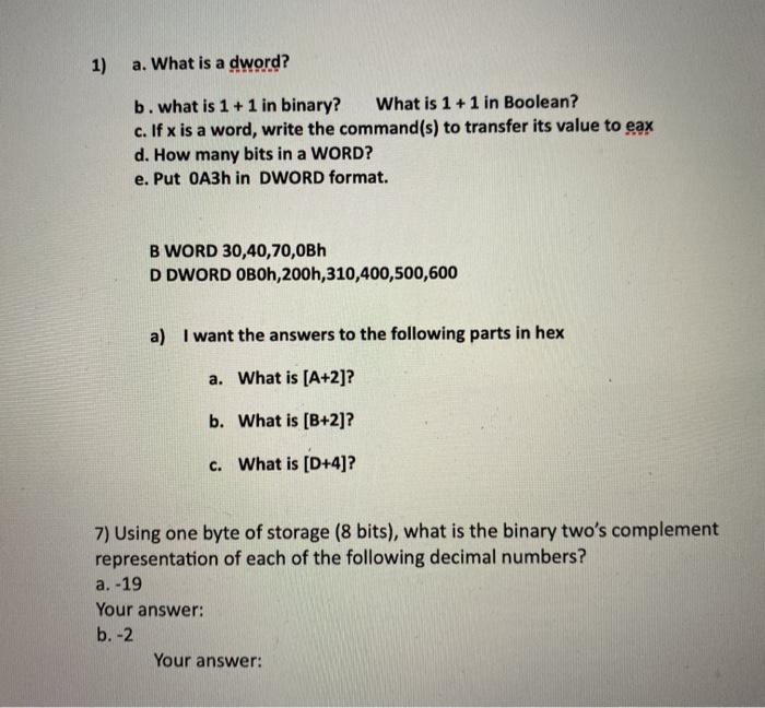 Solved 1) a. What is a dword? b. what is 1 + 1 in binary? | Chegg.com