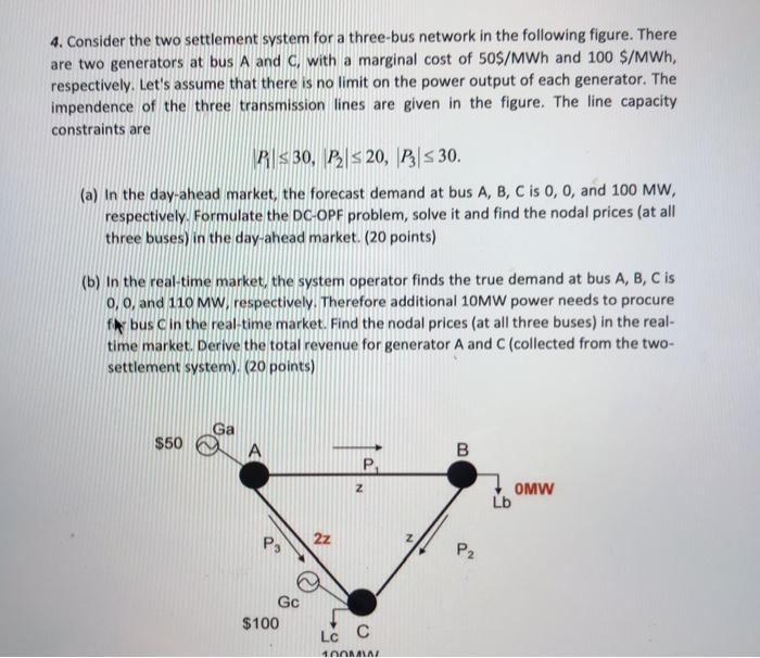 Solved 4. Consider the two settlement system for a three-bus | Chegg.com