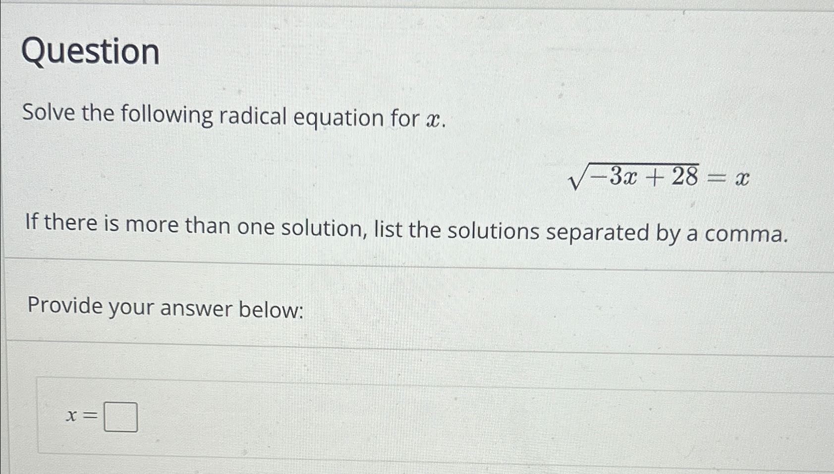 Solved QuestionSolve the following radical equation for | Chegg.com