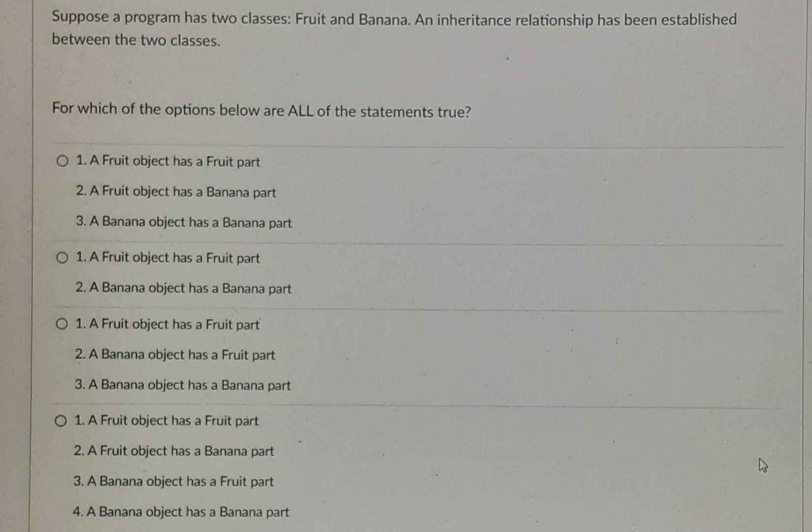 Solved Suppose a program has two classes: Fruit and Banana. | Chegg.com