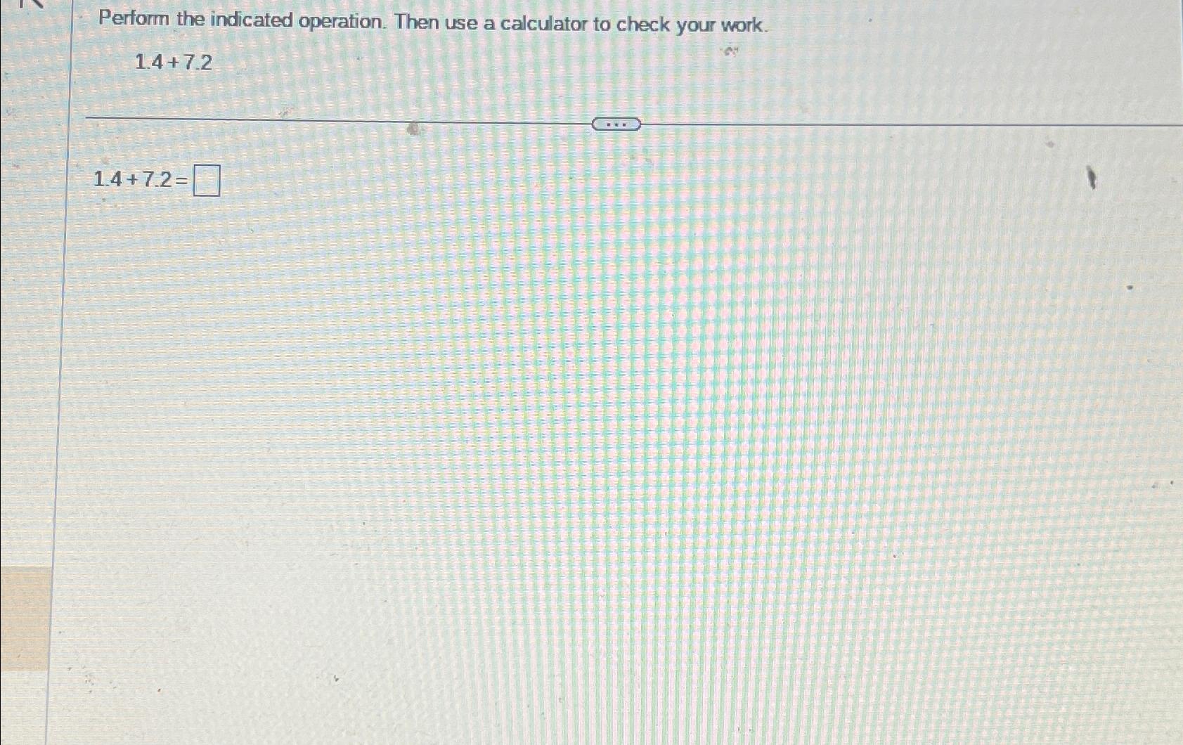Solved Perform the indicated operation. Then use a | Chegg.com