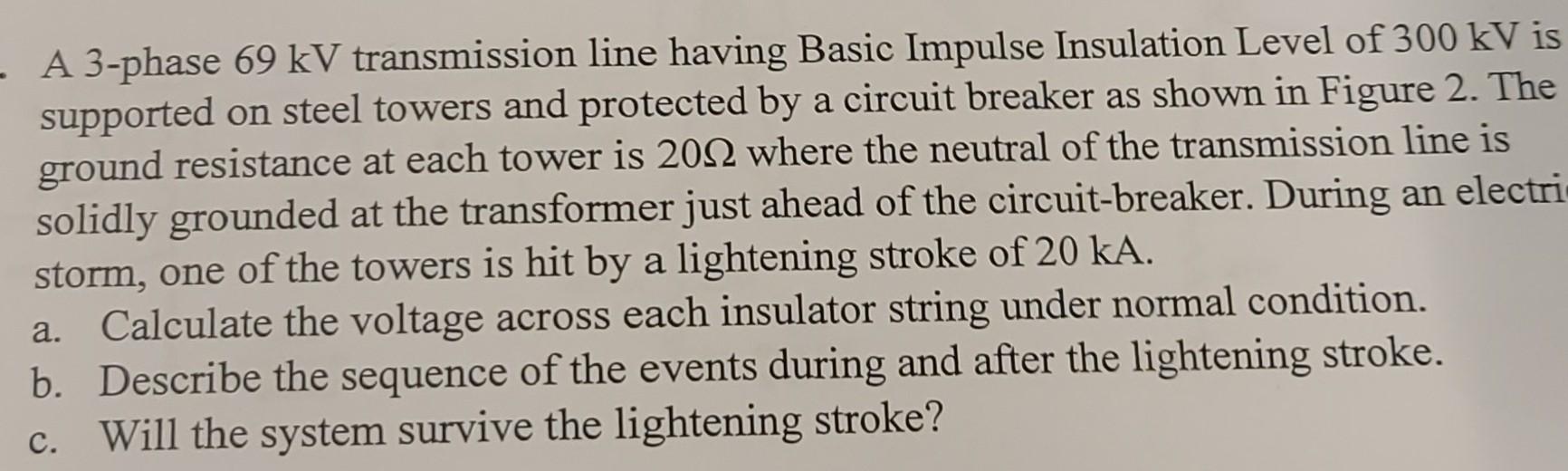 A 3-phase 69kV transmission line having Basic Impulse | Chegg.com