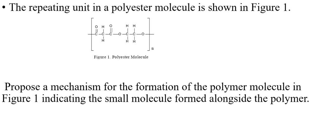 Solved The repeating unit in a polyester molecule is shown | Chegg.com