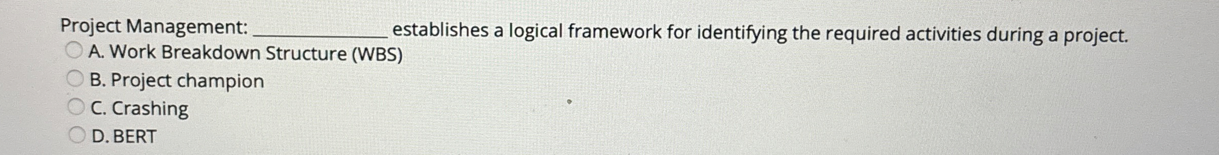 Solved Project Management: q, ﻿establishes a logical | Chegg.com
