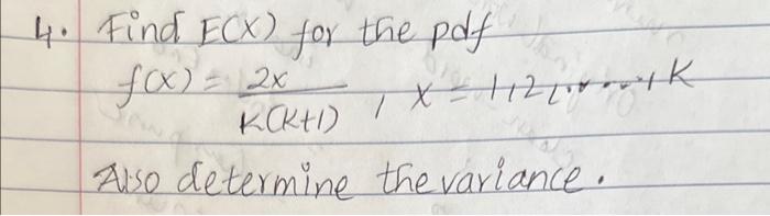 Solved f(x)=k(k+1)2x,x=1,2,…+k | Chegg.com