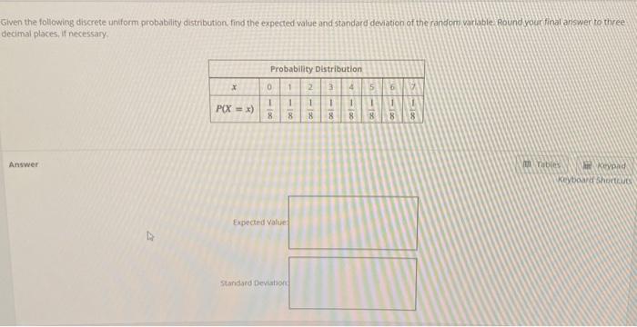 Solved Given the following discrete uniform probability | Chegg.com