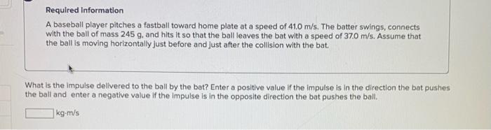 Solved Required Information A baseball player pitches a | Chegg.com