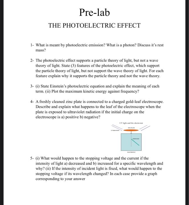 Solved Pre-lab THE PHOTOELECTRIC EFFECT 1- What is meant by | Chegg.com