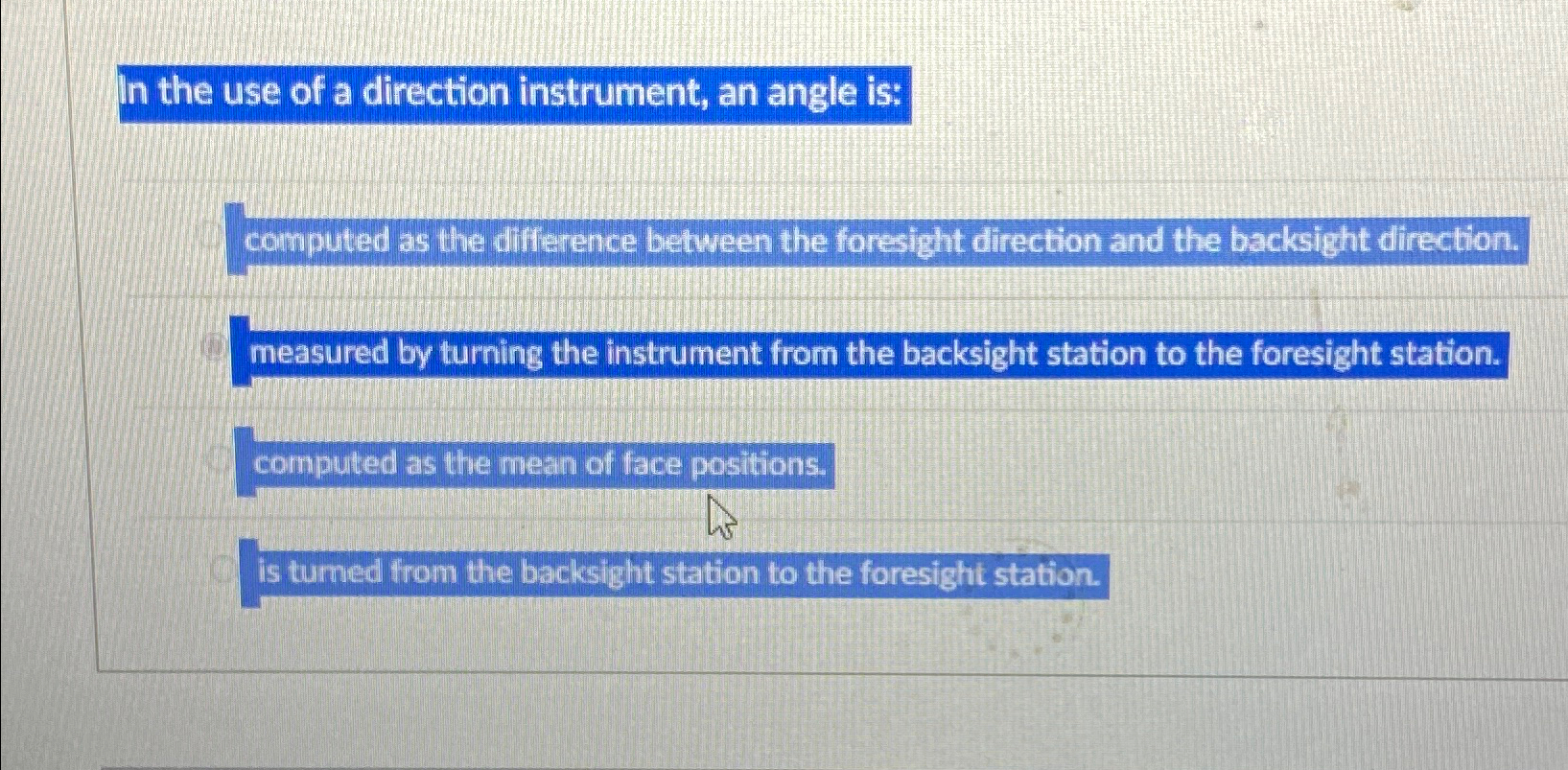 Solved In the use of a direction instrument, an angle | Chegg.com