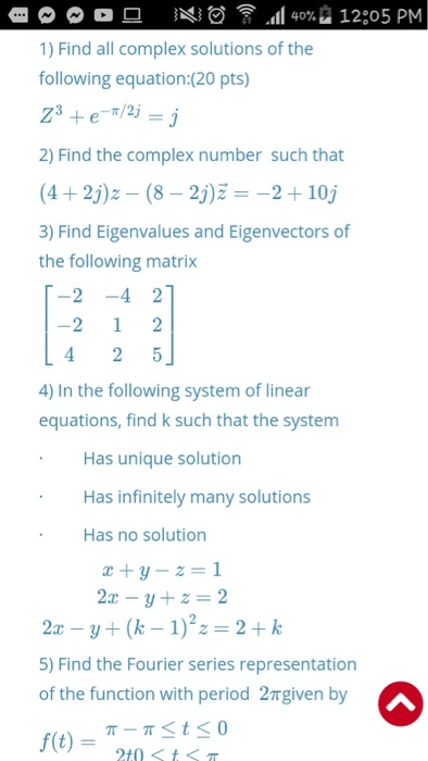 Solved | 40% 12:05 PM 1) Find all complex solutions of the | Chegg.com