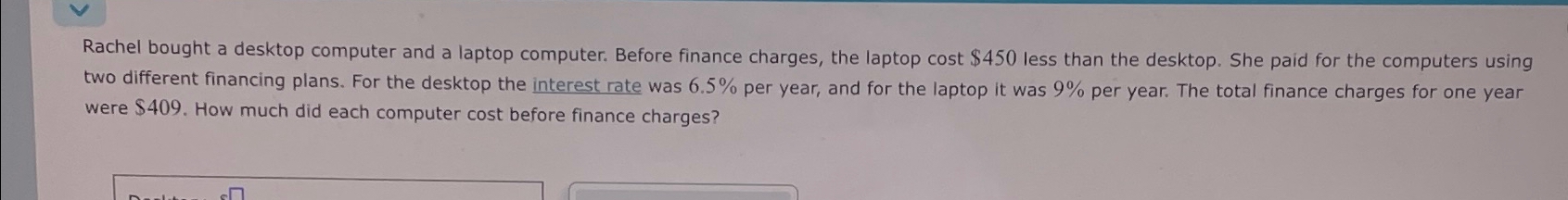 Solved Rachel bought a desktop computer and a laptop | Chegg.com