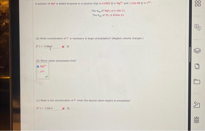 Solved The Ksp of MgF2 is 5.16e−11. The Ksp of VFy 3 is | Chegg.com