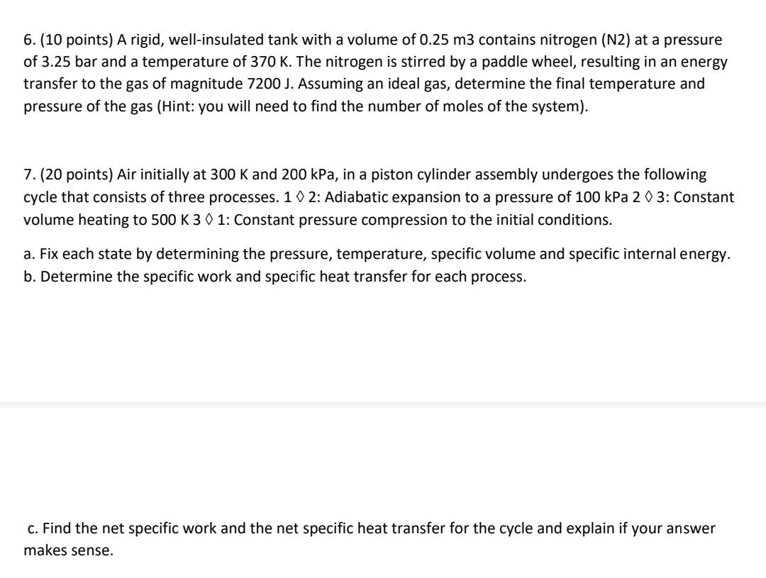 Solved 6. (10 points) A rigid, well-insulated tank with a | Chegg.com