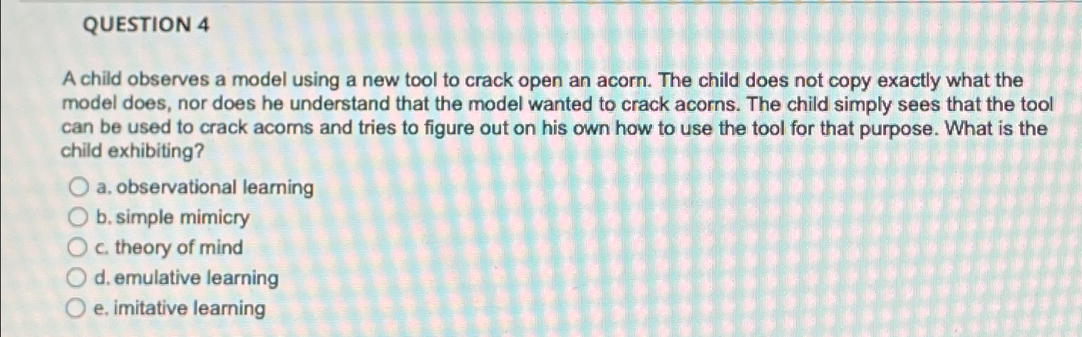 Solved QUESTION 4A child observes a model using a new tool | Chegg.com