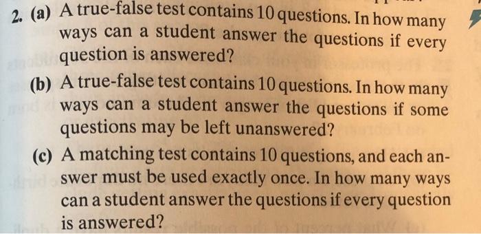 Solved 2. (a) A true-false test contains 10 questions. In | Chegg.com
