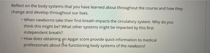 Solved Reflect on the body systems that you have learned | Chegg.com