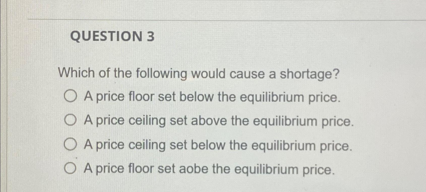 Solved QUESTION 3Which of the following would cause a | Chegg.com