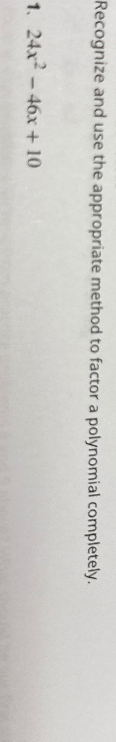 Solved Recognize and use the appropriate method to factor a | Chegg.com